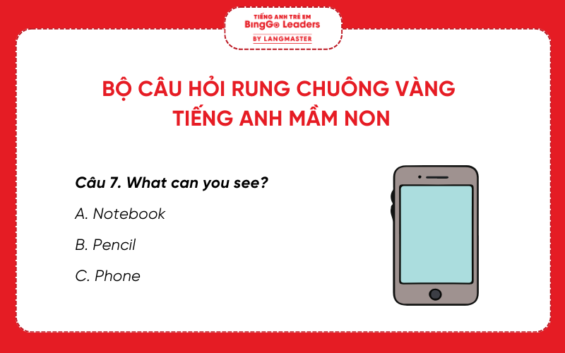 BỘ CÂU HỎI RUNG CHUÔNG VÀNG TIẾNG ANH MẦM NON, CÓ ĐÁP ÁN ĐI KÈM